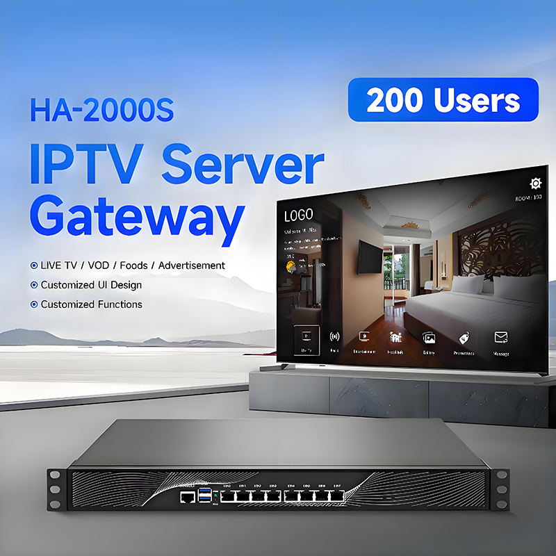 China HA-2000 Series IPTV Gateway Server: The All – in – One Solution Manufacture and Factory ...